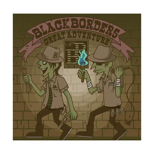 【発売日：2009年10月07日】BLACK BORDERS/GREAT ADVENTURE、メディア：CDA、発売日：2009/10/07、商品コード：FLCF-4303、JANコード/ISBNコード：4988018318972