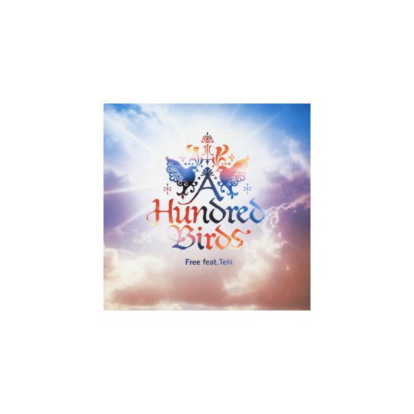 【発売日：2006年07月05日】A Hundred Birds/Free feat.TeN、メディア：CDA、発売日：2006/07/05、商品コード：FLCG-3121、JANコード/ISBNコード：4988018316466