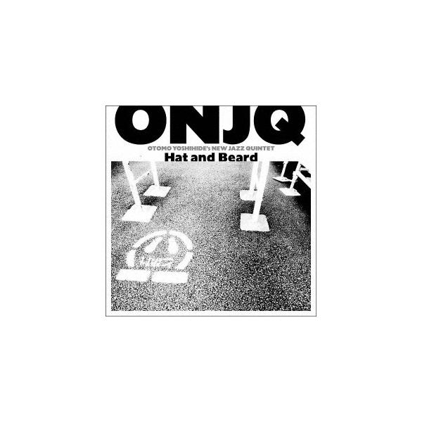 【発売日：2020年06月12日】ONJQ (大友良英ニュー・ジャズ・クインテット)/Hat and Beard、メディア：CDA、発売日：2020/06/12、商品コード：FMC-51、JANコード/ISBNコード：4562261360515