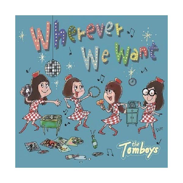 【発売日：2018年10月03日】THE TOMBOYS/Wherever We Want、メディア：CDA、発売日：2018/10/03、商品コード：FVMI-15S、JANコード/ISBNコード：4522197130668