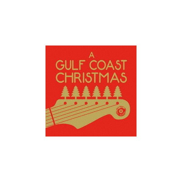 【発売日：2020年11月25日】オムニバス/ア・ガルフ・コースト・クリスマス、メディア：CDA、発売日：2020/11/25、商品コード：GCRX-9028J、JANコード/ISBNコード：4526180545583