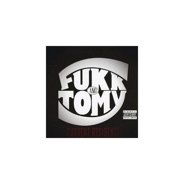 【発売日：2018年03月07日】FUKK &amp; TOMY/CURRENT RESIDENCE、メディア：CDA、発売日：2018/03/07、商品コード：GMP-12、JANコード/ISBNコード：4526180442622