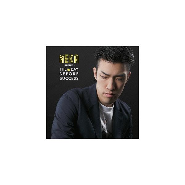 【発売日：2013年09月18日】MEKA/The Day Before Success、メディア：CDA、発売日：2013/09/18、商品コード：GMP-8、JANコード/ISBNコード：4526180139959