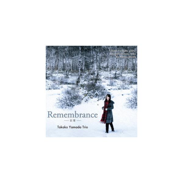 【発売日：2020年07月01日】山田貴子Trio/Remembrance - 記憶 -、メディア：CDA、発売日：2020/07/01、商品コード：GNPR-1162、JANコード/ISBNコード：4582298430234
