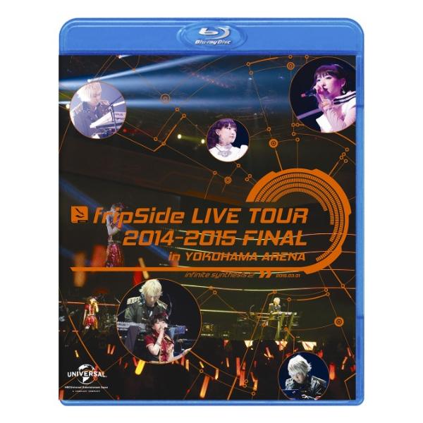 【発売日：2015年09月16日】fripSide/fripSide LIVE TOUR 2014-2015 FINAL in YOKOHAMA ARENA [通常版]、メディア：Blu-ray、発売日：2015/09/16、商品コード：G...