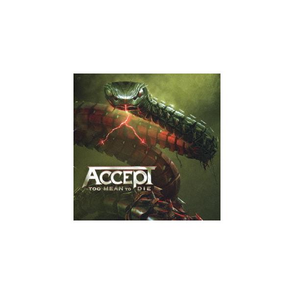 【発売日：2021年01月29日】アクセプト/トゥー・ミーン・トゥ・ダイ、メディア：CDA、発売日：2021/01/29、商品コード：GQCS-90993、JANコード/ISBNコード：4582546592608