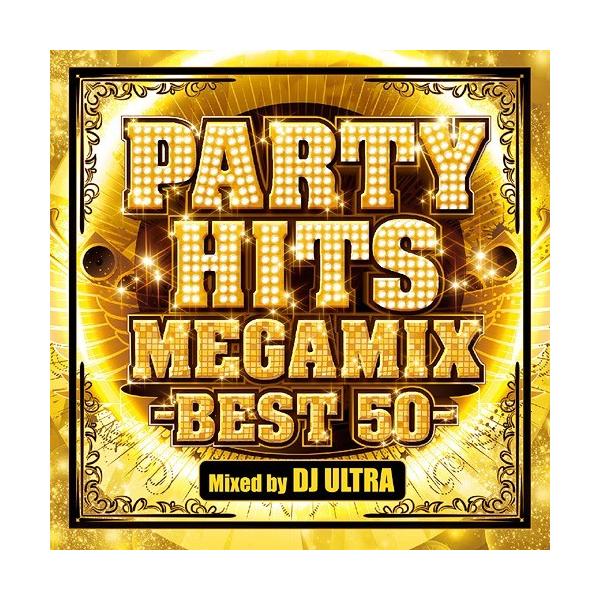 【発売日：2016年10月05日】オムニバス/PARTY HITS MEGAMIX -BEST 50- Mixed by DJ ULTRA、メディア：CDA、発売日：2016/10/05、商品コード：GRVY-130、JANコード/ISBN...