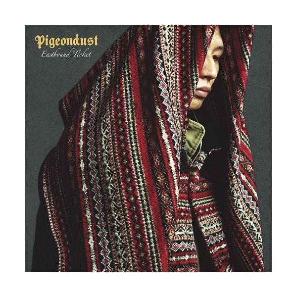 【発売日：2012年09月12日】Pigeondust/Eastbound Ticket、メディア：CDA、発売日：2012/09/12、商品コード：GSCD-7802、JANコード/ISBNコード：4997184930239