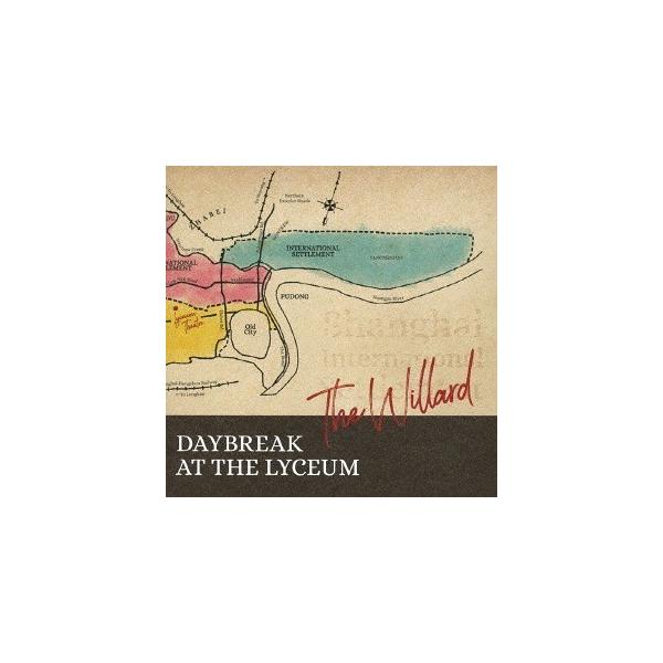 【発売日：2018年07月25日】THE WILLARD/DAYBREAK AT THE LYCEUM、メディア：CDA、発売日：2018/07/25、商品コード：HEMI426EP-1813、JANコード/ISBNコード：45261804...