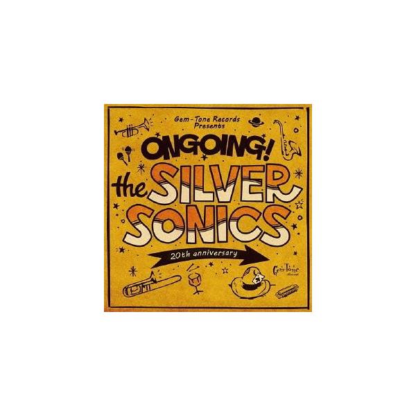 【発売日：2014年12月24日】THE SILVER SONICS/ONGOING!、メディア：CDA、発売日：2014/12/24、商品コード：HMS-76、JANコード/ISBNコード：4560114571309