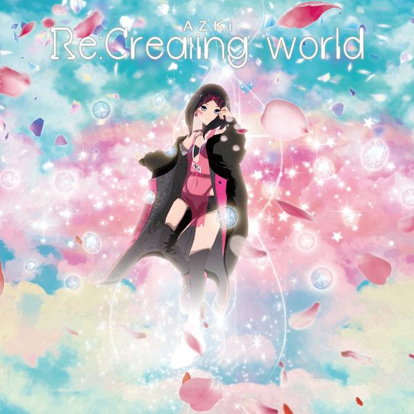 【発売日：2026年07月01日】AZKi/Re: Creating world 復刻盤 [通常盤]、メディア：CDA、発売日：2026/07/01、商品コード：HOLO-29、JANコード/ISBNコード：4580883391885