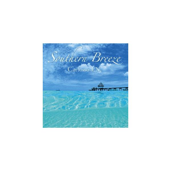 【発売日：2008年03月07日】Carlosso J.N./Southern Breeze (南風)、メディア：CDA、発売日：2008/03/07、商品コード：HOSH-4011、JANコード/ISBNコード：4571239100114