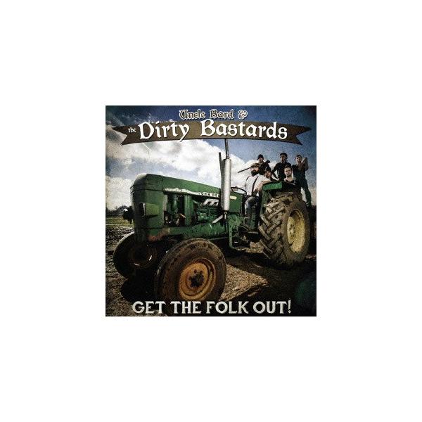 【発売日：2015年11月25日】アンクル・バード&amp;ザ・ダーティー・バスターズ/GET THE FOLK OUT!、メディア：CDA、発売日：2015/11/25、商品コード：HUCD-10205、JANコード/ISBNコード：45...