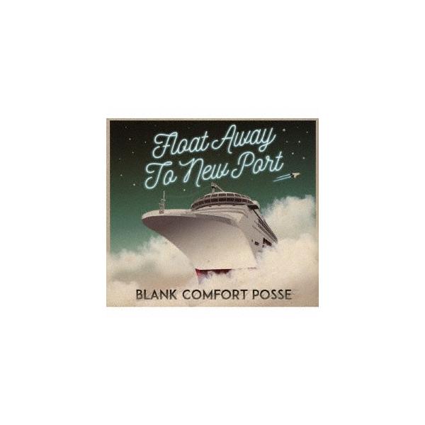 【発売日：2017年01月25日】Blank Comfort Posse/Float Away to New Port、メディア：CDA、発売日：2017/01/25、商品コード：IFNT-1、JANコード/ISBNコード：45261804...