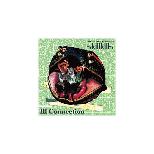【発売日：2015年01月28日】SKILLKILLS/Ill Connection、メディア：CDA、発売日：2015/01/28、商品コード：IGR-5、JANコード/ISBNコード：4526180186809