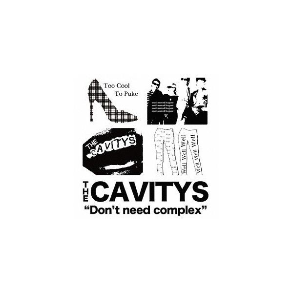 【発売日：2016年05月11日】The Cavitys/Don't Need Complex、メディア：CDA、発売日：2016/05/11、商品コード：IHSR-61、JANコード/ISBNコード：4571483876292