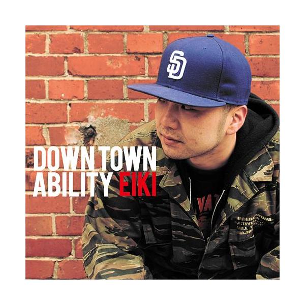 【発売日：2013年02月20日】EIKI/DOWN TOWN ABILITY、メディア：CDA、発売日：2013/02/20、商品コード：ILLP-1、JANコード/ISBNコード：4526180127444