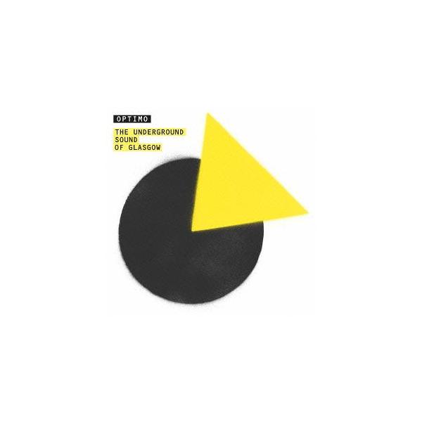 【発売日：2013年05月22日】OPTIMO/UNDERGROUND SOUND OF GLASGOW、メディア：CDA、発売日：2013/05/22、商品コード：IMFYL-58、JANコード/ISBNコード：4988044944640