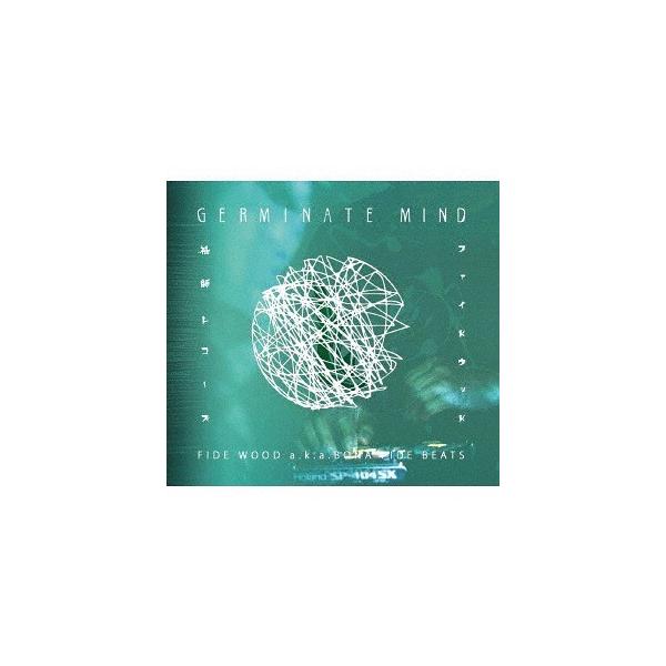 【発売日：2018年04月25日】FIDE WOOD aka BONA FIDE BEATS/GERMINATE MIND、メディア：CDA、発売日：2018/04/25、商品コード：INTR-1、JANコード/ISBNコード：451857...