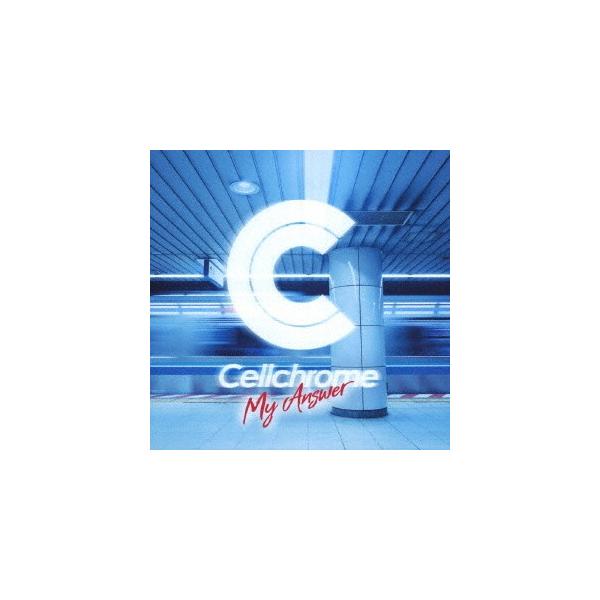 【発売日：2019年08月14日】Cellchrome/My Answer [通常盤]、メディア：CDA、発売日：2019/08/14、商品コード：JBCZ-6105、JANコード/ISBNコード：4560109088225