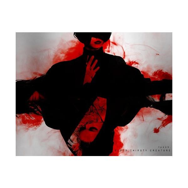 【発売日：2017年11月08日】lynch./BLOOD THIRSTY CREATURE [通常盤]、メディア：CDA、発売日：2017/11/08、商品コード：KICM-1812、JANコード/ISBNコード：4988003512545