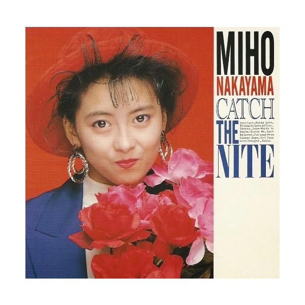 【発売日：2015年10月14日】中山美穂/CATCH THE NITE [廉価盤]、メディア：CDA、発売日：2015/10/14、商品コード：KICS-3266、JANコード/ISBNコード：4988003473181
