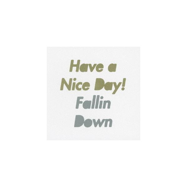 【発売日：2017年03月29日】HAVE A NICE DAY!/FALLIN DOWN、メディア：CDA、発売日：2017/03/29、商品コード：KKV-44、JANコード/ISBNコード：4526180414674