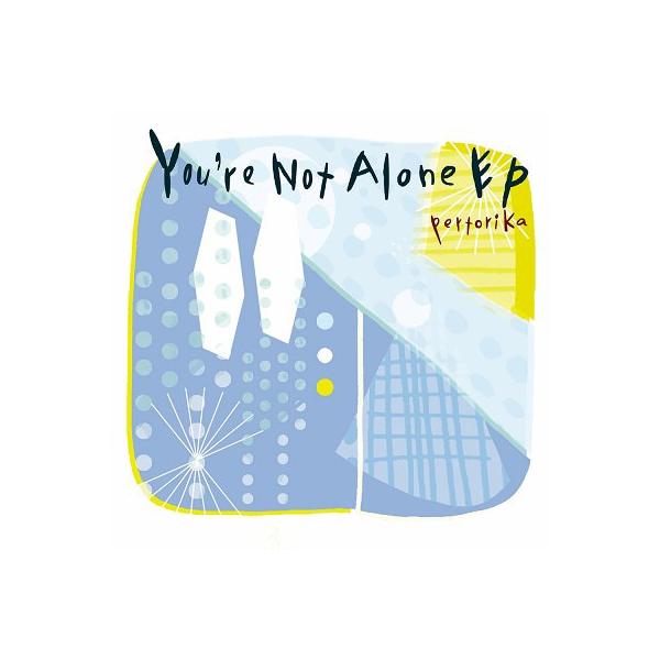 【発売日：2014年12月03日】pertorika/You're Not Alone EP、メディア：CDA、発売日：2014/12/03、商品コード：KOCA-83、JANコード/ISBNコード：4545991000838