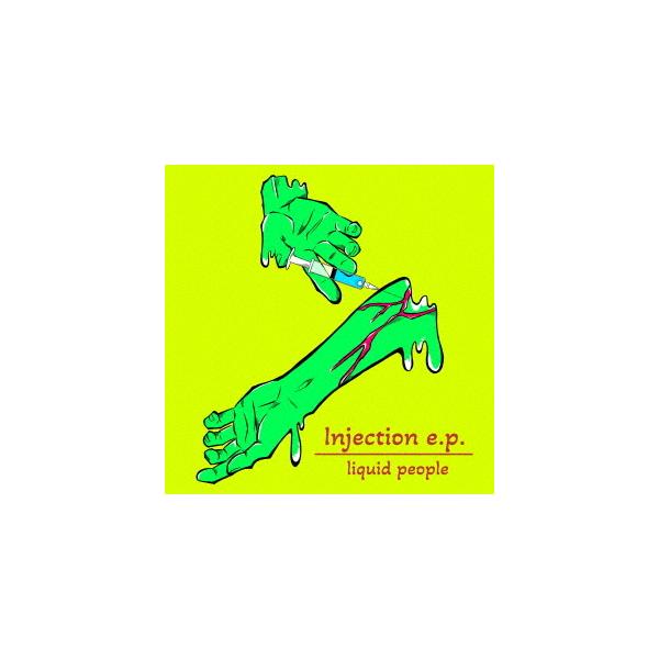 【発売日：2024年08月21日】liquid people/Injection e.p. [500枚限定生産盤]、メディア：CDA、発売日：2024/08/21、商品コード：KOGA-248、JANコード/ISBNコード：45459912...