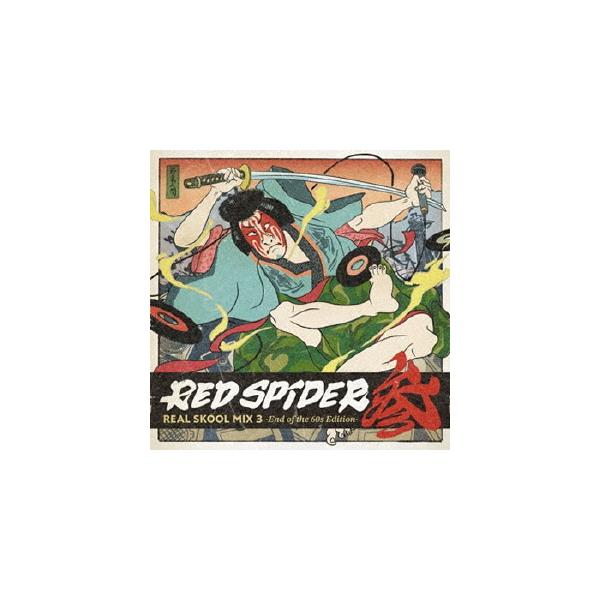 【発売日：2026年02月11日】RED SPIDER/REAL SKOOL MIX 3 -End on the 60s Edition-、メディア：CDA、発売日：2026/02/11、商品コード：KSCD-8067、JANコード/ISB...