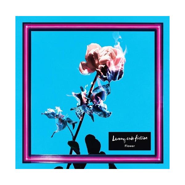 【発売日：2016年11月09日】Lenny code fiction/Flower [通常盤]、メディア：CDA、発売日：2016/11/09、商品コード：KSCL-2795、JANコード/ISBNコード：4547366271386