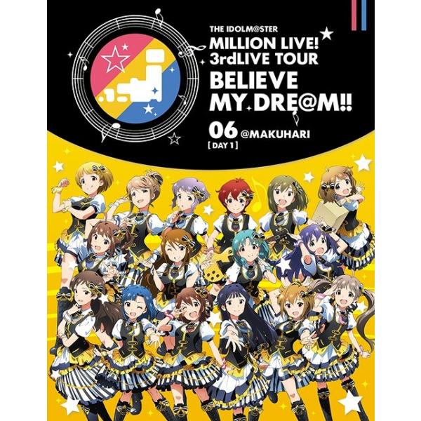 【発売日：2017年02月22日】オムニバス/THE IDOLM＠STER MILLION LIVE! 3rdLIVE TOUR BELIEVE MY DRE＠M!! LIVE Blu-ray 06＠MAKUHARI【DAY1】、メディア：...