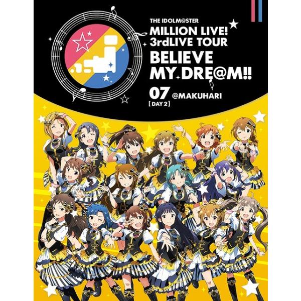 【発売日：2017年02月22日】オムニバス/THE IDOLM＠STER MILLION LIVE! 3rdLIVE TOUR BELIEVE MY DRE＠M!! LIVE Blu-ray 07＠MAKUHARI【DAY2】、メディア：...