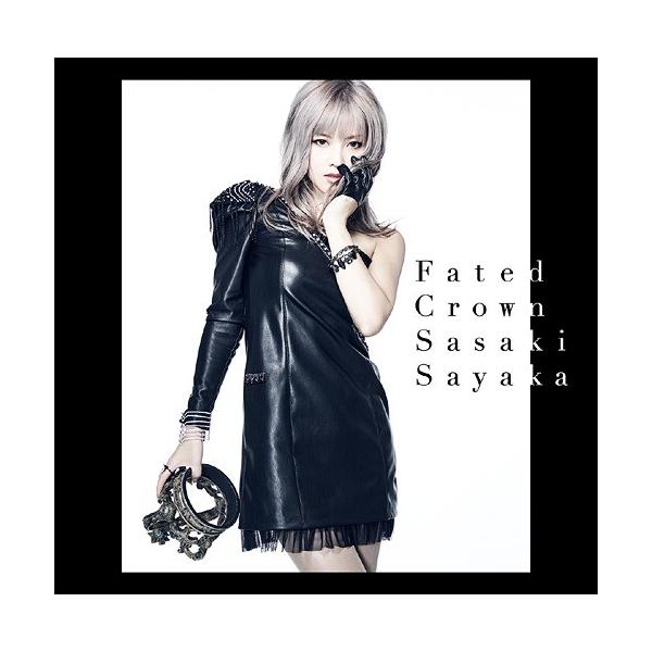 【発売日：2017年03月29日】佐咲紗花/Fated Crown [通常盤]、メディア：CDA、発売日：2017/03/29、商品コード：LACA-15644、JANコード/ISBNコード：4540774156443