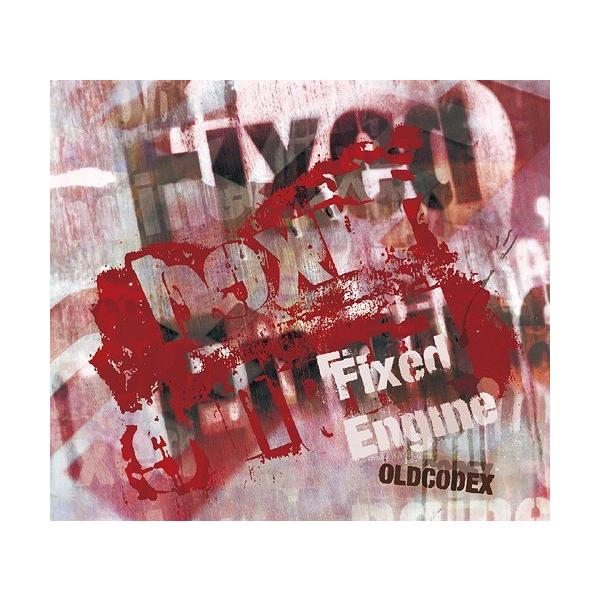 【発売日：2016年06月08日】OLDCODEX/OLDCODEX Single Collection 「Fixed Engine」 [RED LABEL] [Blu-ray付初回限定盤]、メディア：CDA、発売日：2016/06/08、...