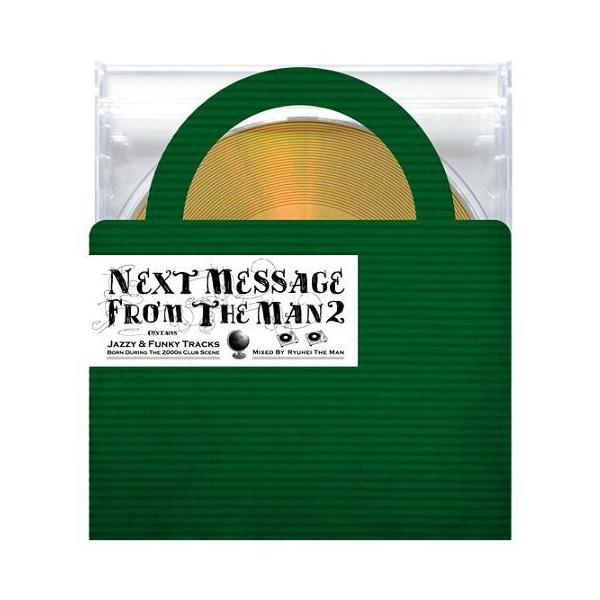 【発売日：2010年12月15日】RYUHEI THE MAN/Next Message From The Man 2、メディア：CDA、発売日：2010/12/15、商品コード：LACD-206、JANコード/ISBNコード：451955...