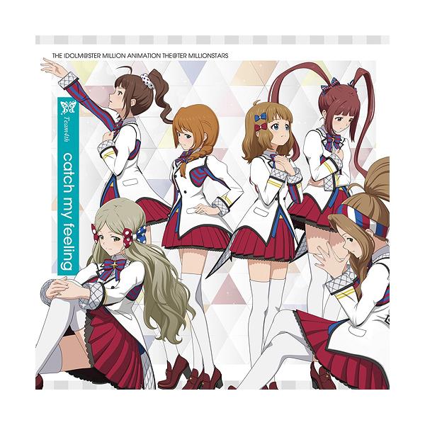 【発売日：2023年09月20日】MILLIONSTARS Team4th/THE IDOLM＠STER MILLION ANIMATION THE＠TER MILLIONSTARS Team4th『catch my feeling』、メデ...