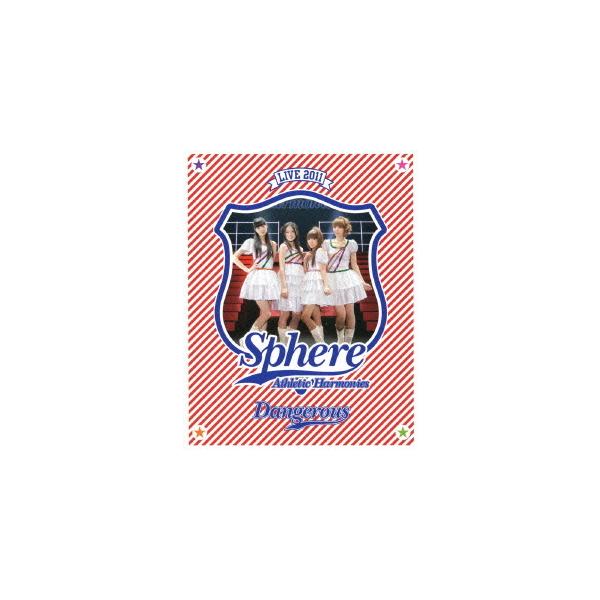 【発売日：2012年03月14日】スフィア/スフィア ライブ 2011 Athletic Harmonies -デンジャラスステージ- LIVE Blu-ray [Blu-ray]、メディア：Blu-ray、発売日：2012/03/14、商...