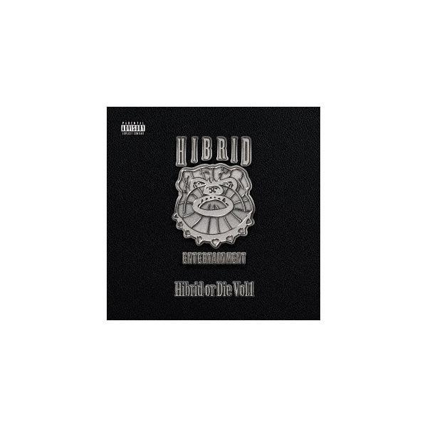 【発売日：2018年09月12日】HIBRID ENTERTAINMENT/Hibrid Or Die Vol.1、メディア：CDA、発売日：2018/09/12、商品コード：LEXCD-18014、JANコード/ISBNコード：45602...