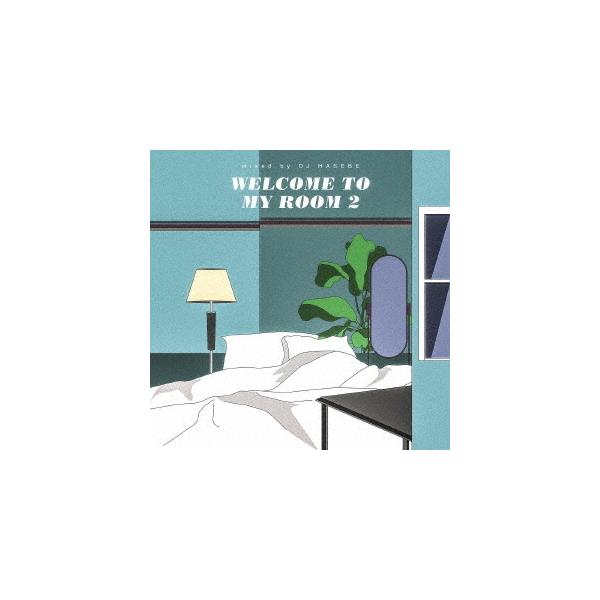 【発売日：2021年05月14日】DJ HASEBE/Welcome to my room 2、メディア：CDA、発売日：2021/05/14、商品コード：LEXCD-21004、JANコード/ISBNコード：4560230529345