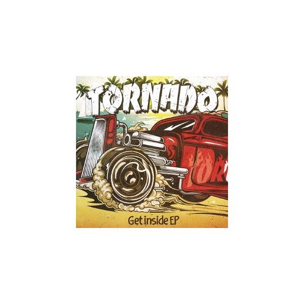 【発売日：2019年03月13日】TORNADO/Get inside EP、メディア：CDA、発売日：2019/03/13、商品コード：LHR-2、JANコード/ISBNコード：4526180475415
