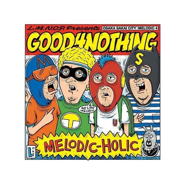 【発売日：2017年06月14日】GOOD4NOTHING/MELODIC-HOLIC、メディア：CDA、発売日：2017/06/14、商品コード：LMNOP-6、JANコード/ISBNコード：4562181647116