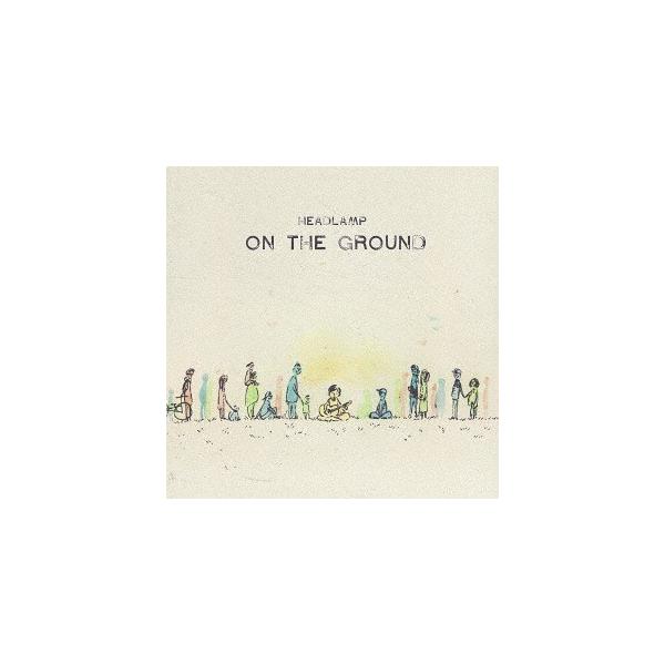 【発売日：2017年07月12日】HEADLAMP/ON THE GROUND、メディア：CDA、発売日：2017/07/12、商品コード：LPCD-1003、JANコード/ISBNコード：4571483889667