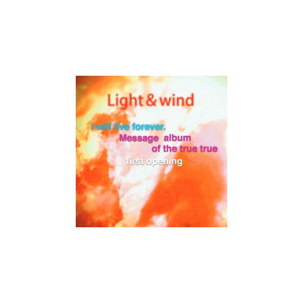 【発売日：2025年01月10日】Light &amp; wind/I will live forever. Message album of the true true first opening、メディア：CDA、発売日：2025/01...