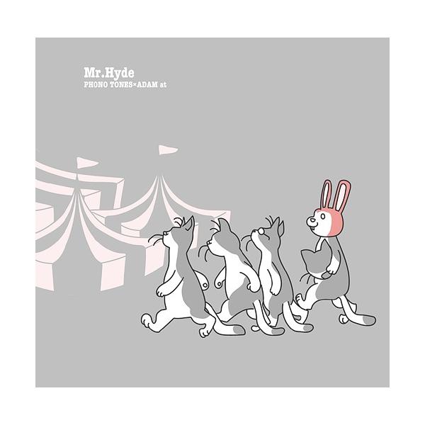 【発売日：2017年07月26日】PHONO TONES×ADAM at/Mr. Hyde、メディア：CDA、発売日：2017/07/26、商品コード：MCCS-3、JANコード/ISBNコード：4580380270713