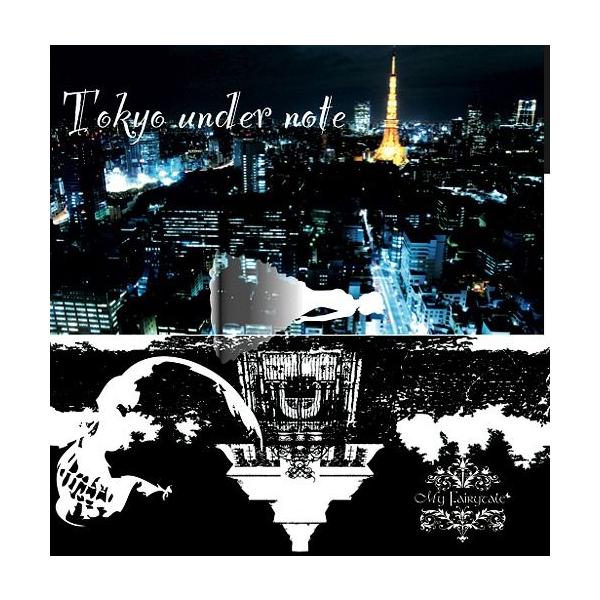 【発売日：2014年10月22日】My Fairytale/Tokyo under note、メディア：CDA、発売日：2014/10/22、商品コード：MFCD-2、JANコード/ISBNコード：4571270931746
