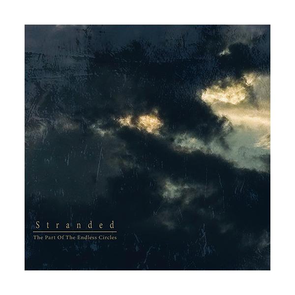 【発売日：2025年01月15日】STRANDED/The Part Of The Endless Circles、メディア：CDA、発売日：2025/01/15、商品コード：MILITIA-18、JANコード/ISBNコード：458272...