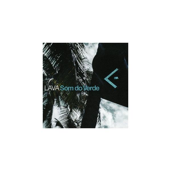 【発売日：2019年06月19日】LAVA/Som do Verde、メディア：CDA、発売日：2019/06/19、商品コード：MN-1002、JANコード/ISBNコード：4988044046795