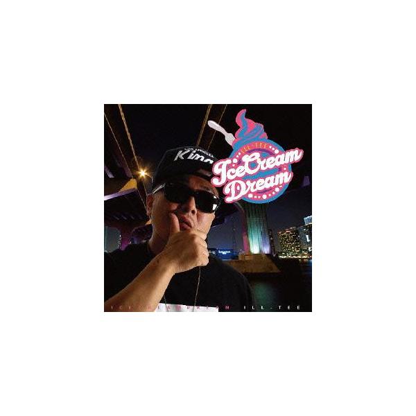 【発売日：2013年08月28日】ILL-TEE/Ice Cream Dream、メディア：CDA、発売日：2013/08/28、商品コード：MNMCD-31、JANコード/ISBNコード：4995879604595