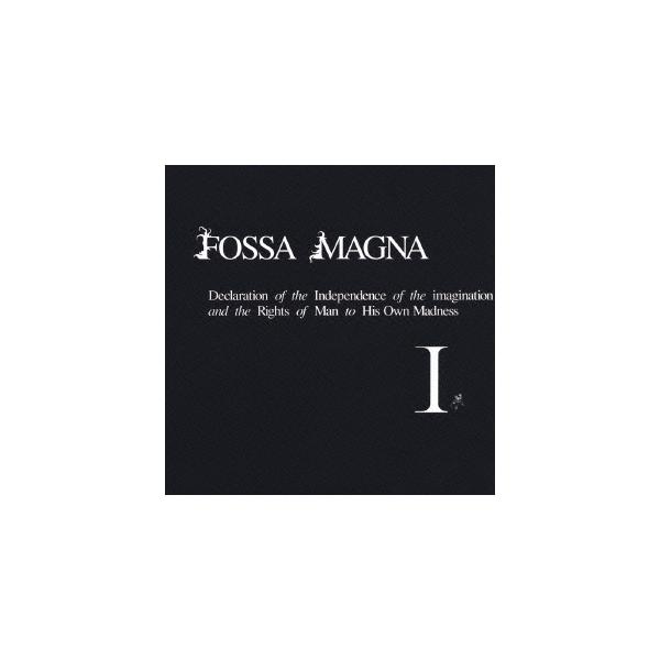 【発売日：2006年02月22日】FOSSA MAGNA/想像力の独立と自己の狂気に対する人権宣言1、メディア：CDA、発売日：2006/02/22、商品コード：MTCJ-3028、JANコード/ISBNコード：4540957007630